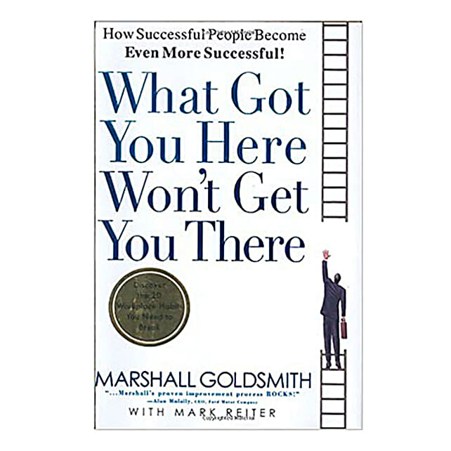 Buy/Send What Got You Here Wont Get You There Online- FNP