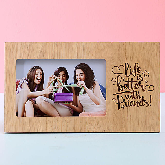 Buy/Send Friends Make Life Better Photo Frame Online- FNP
